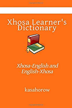 Xhosa Learner's Dictionary : Xhosa-English and English-Xhosa book ...