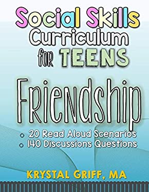 Social Skills for Teens: Friendship Skills book by Krystal Griff ...