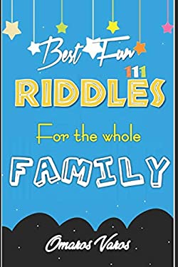 Best 111 Fun Riddles for the Whole Family : Riddles for the Whole ...