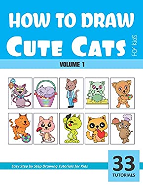 How to Draw Cute Cats for Kids - Volume 1 copy: 9798635817971