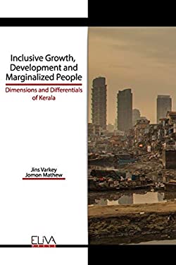 Inclusive Growth, Development and Marginalized People: Dimensions and ...