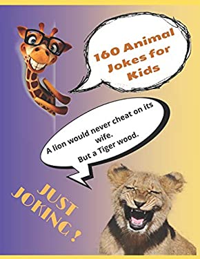 160 Animal Jokes for Kids: Silly kid jokes about animals. Hilarious ...