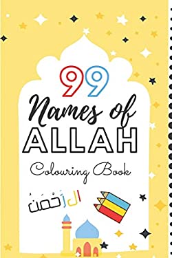 99 Names of Allah Colouring Book : Islamic Calligraphy Coloring Book ...