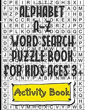 Alphabet A-Z Word Search Puzzle Book For Kids Ages 3+: Activity Book ...