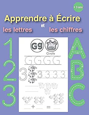 Apprendre à Écrire les Lettres et les Chiffres : Écriture Manuscrite ...