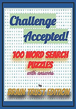 Challenge Accepted! 100 Word Search Puzzles with answers by "BRAIN ...