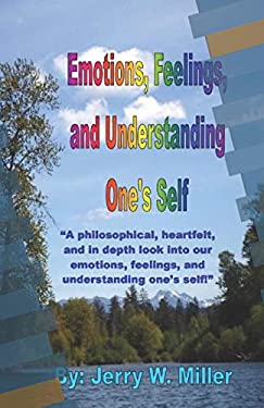 Emotions, Feelings, and Understanding One's Self: "A philosophical ...
