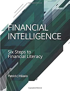 Financial Intelligence : Six Steps to Financial Literacy book ...