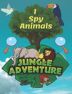 I Spy Animals: A Fun Guessing Game For 2-4 Years Old, Highlight Hidden ...