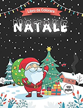 Libro da Colorare Natale: Disegni da colorare di Natale per bambini ...