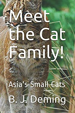 Meet the Cat Family! : Asia's Small Cats book: 9798647605825