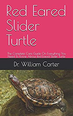Red Eared Slider Turtle: The Complete Care Guide On Everything You Need ...