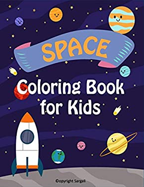 Space Coloring Book for Kids: A Fun Outer Space Coloring Book with ...