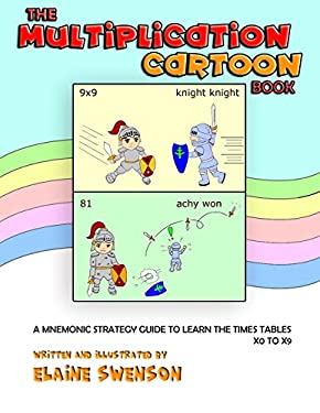 The Multiplication Cartoon Book : A Mnemonic Strategy Guide to Learn ...