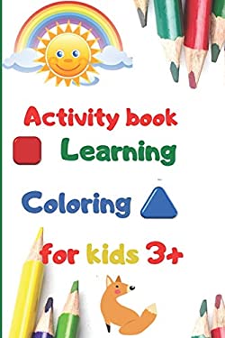 activity book learning coloring for kids 3+: 100 pages for kids ...