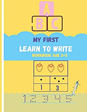my first learn to write workbook age 3-5: Alphabet tracing book ...