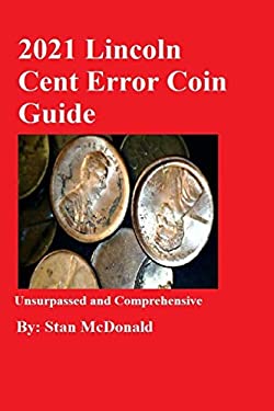 2021 Lincoln Cent Error Coin Guide book: 9798651068494