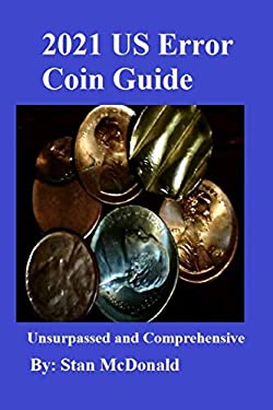 2021 US Error Coin Guide book by Stan McDonald: 9798654555120