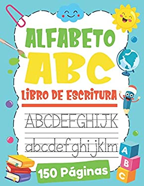 Alfabeto ABC Libro de Escritura: Aprendiendo a Escribir Letras para ...