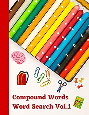 Compound Words Word Search Vol 1: English grammar puzzle activity book ...