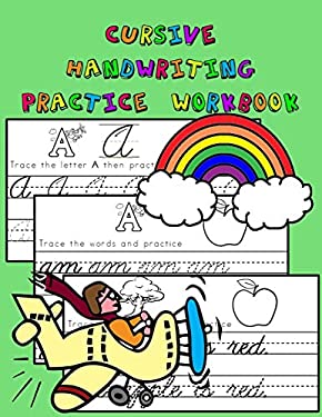 Cursive Handwriting Practice Workbook : Master Cursive Letters, Words ...