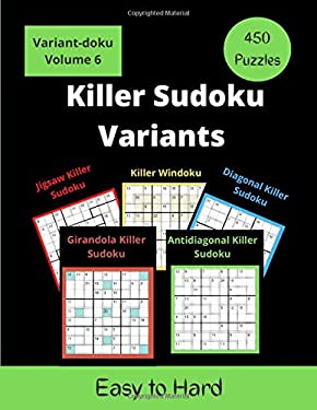 Killer Sudoku Variants : 5 Different Variants of Sum Sudoku Puzzles for ...