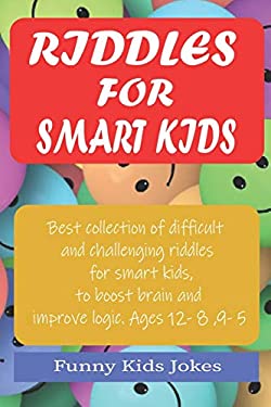 Riddles for Smart Kids: Best Collection of Difficult and Challenging ...