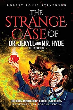 The Strange Case of Dr. Jekyll and Mr. Hyde (Illustrated) : Includes ...
