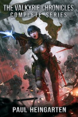 The Valkyrie Chronicles Complete Series book: 9798657730319