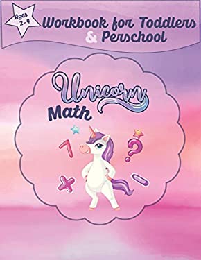Unicorn Math Workbook for Toddlers and Preschool Ages 2-4 : Learning ...