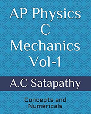 AP Physics C Mechanics Vol-1 : Concepts and Numericals used book ...