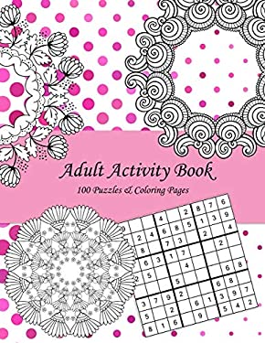 Adult Activity Book: 100 Puzzles & Coloring Pages with Wordsearch ...