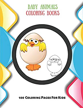 Baby Animals - Coloring Books - 100 Coloring Pages For Kids book ...