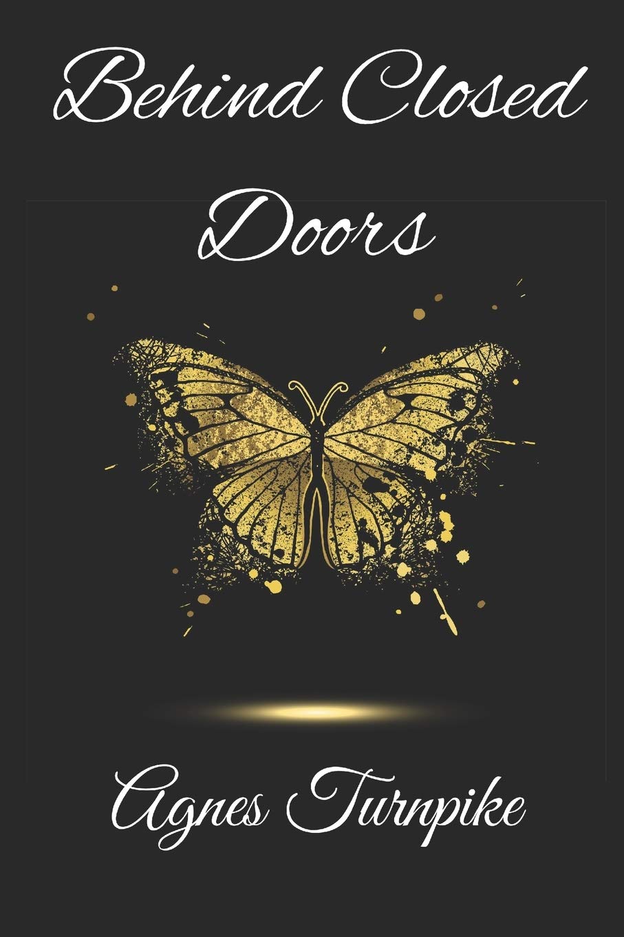 Behind Closed Doors book: 9798675439164