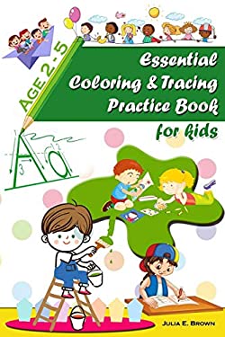 Essential Coloring and Tracing Practice Book for Kids : Alphabet Letter ...