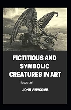 Fictitious and Symbolic Creatures in Art illustrated book: 9798676888824