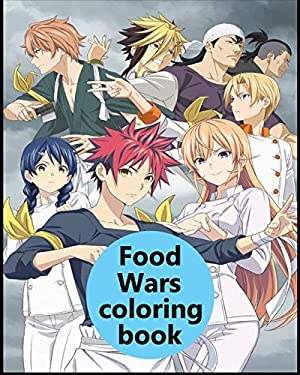 Food Wars Coloring Book : Shokugeki No Soma Coloring Book for Kids and ...
