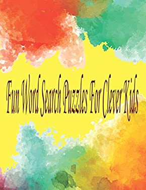 Fun Word Search Puzzles For Clever Kids: Word Search Puzzle Book ages 4 ...