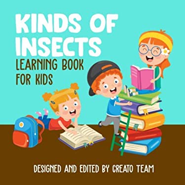 Kinds of Insects : Learning Book for KIds book: 9798677659577