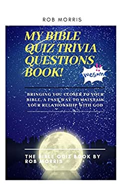 My Bible Quiz Trivia Questions Book! : Bible Quiz, Bible Trivia Quiz ...