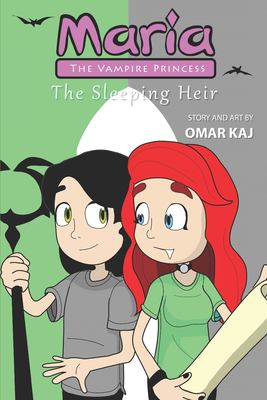 Maria the Vampire Princess : The Sleeping Heir book: 9798671323733