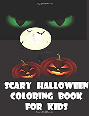 Scary Halloween Coloring Books For kids: scary and Spooky Halloween Fun ...