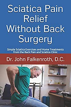Sciatica Pain Relief Without Back Surgery Simple Sciatica Exercises