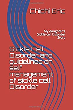 Sickle Cell Disorder and Guidelines on Self Management of Sickle Cell ...