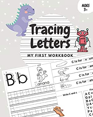 Tracing Letters My First Workbook : Trace Letters for Kids, Tracing ...