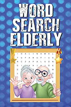 Word Search Elderly : Word Search Puzzles for Seniors 100 Word Search ...