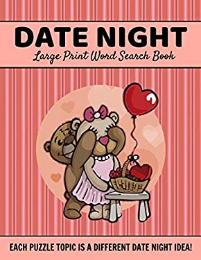 Date Night Large Print Word Search Puzzles, Each Puzzle Topic Is A ...