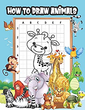 How To Draw Animals: Activity Book For Kids book: 9798683926977