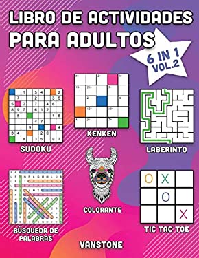 Libro de actividades para adultos: 6 en 1 - Sopa de letras, Sudoku, colorear, laberintos, KenKen ...