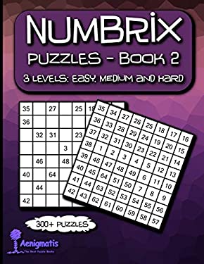 Numbrix puzzles - Book 2: 3 Levels: Easy, Medium and Hard copy ...